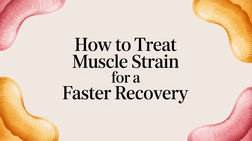How to Treat Muscle Strain for a Faster Recovery – SunnyBay